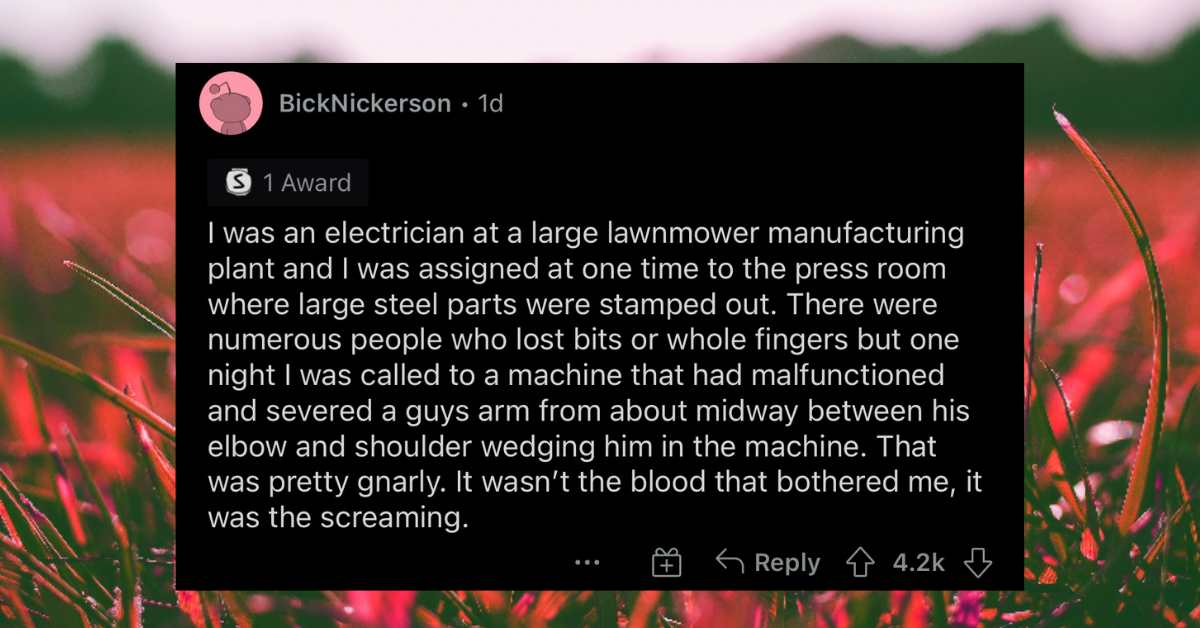 15 Redditors That Have Seen Gruesome Machine Malfunctions At Work ...